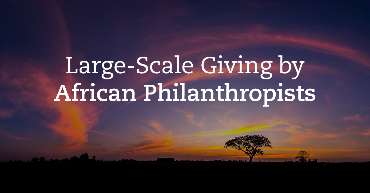 Research Brief: The Landscape of Large-Scale Giving by African ...